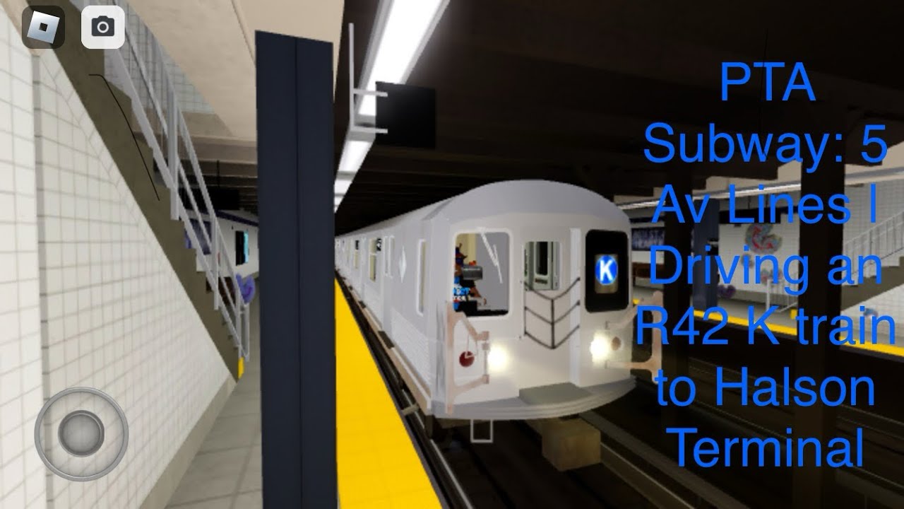 PTA Subway: Fifth Av Lines | Driving an R42 K Train to Halson Terminal ...