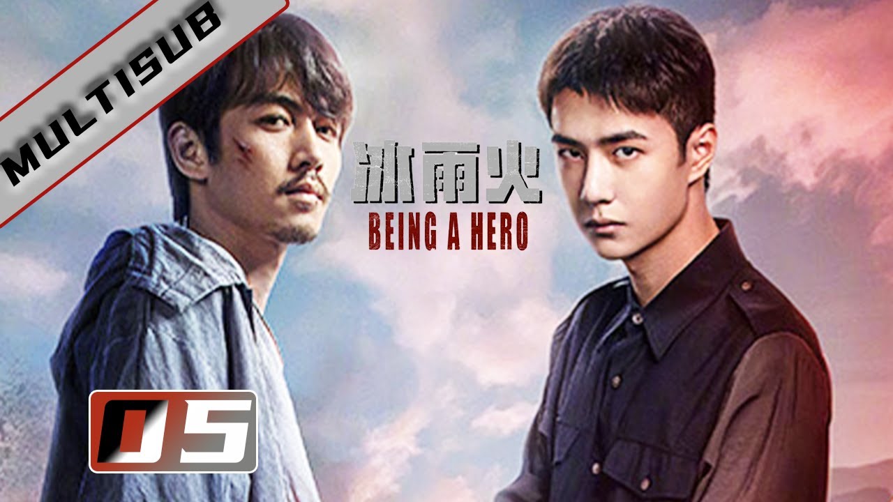 [MULTISUB] EP05 |王一博假装间谍深入敌营，却与反派坠入爱河！|【冰雨火 Being a hero】#王一博 #陈晓 #wangyibo #cdrama - YouTube