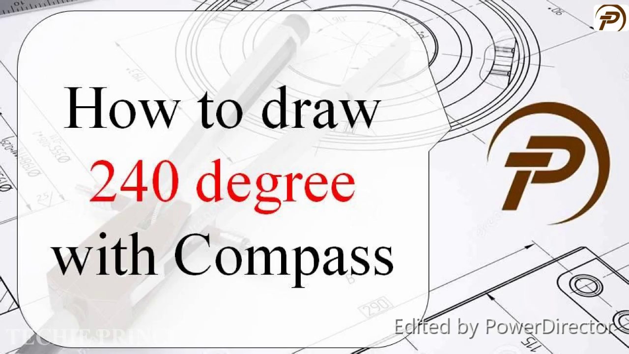 how to draw 240 degree with compass - YouTube