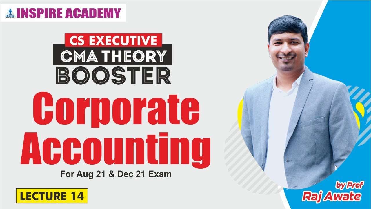 CMA theory booster DAY 14 I Corporate accounting theory by Raj awate ...
