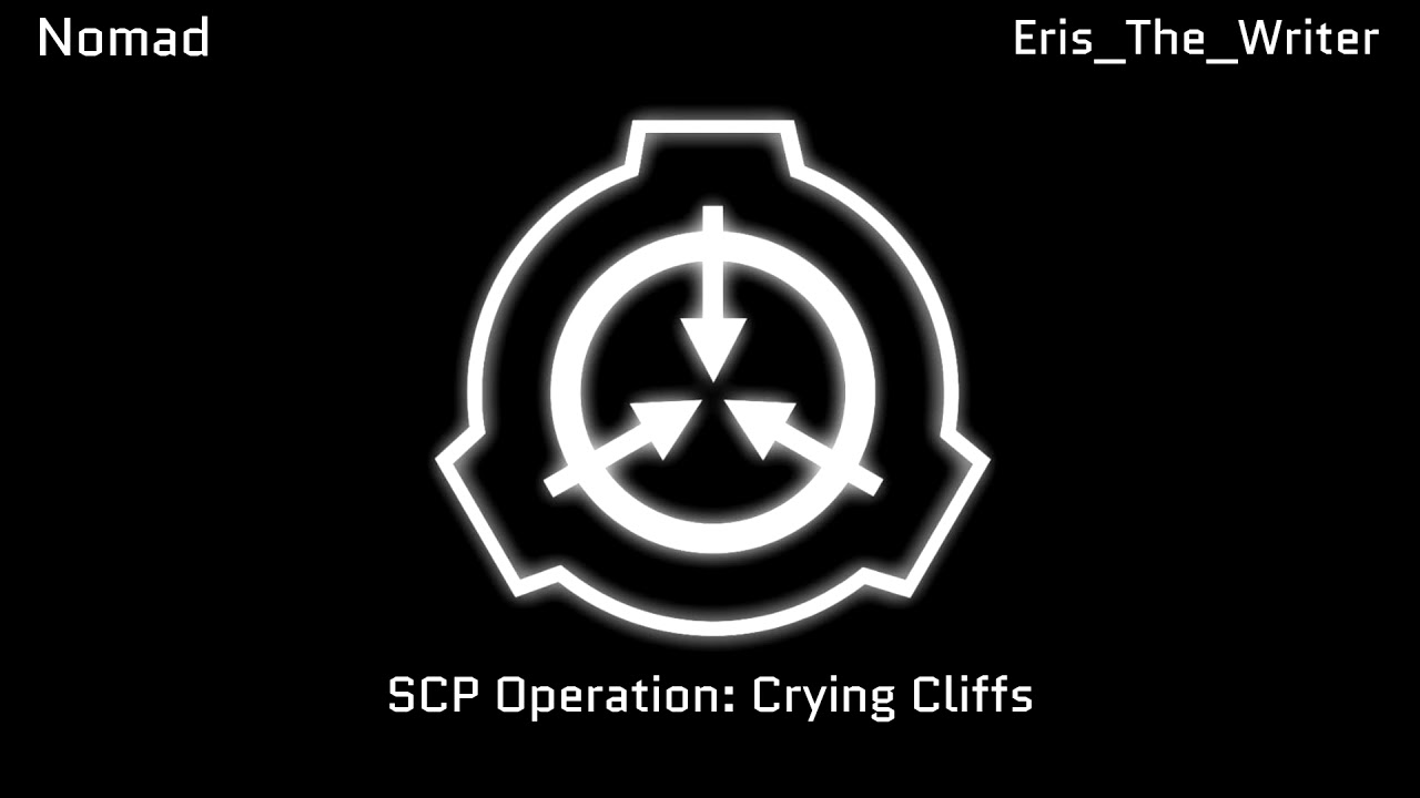 SCP Operation: Crying Cliffs[Feat. Eris Serenity] [M4A][SCP RP][Field ...