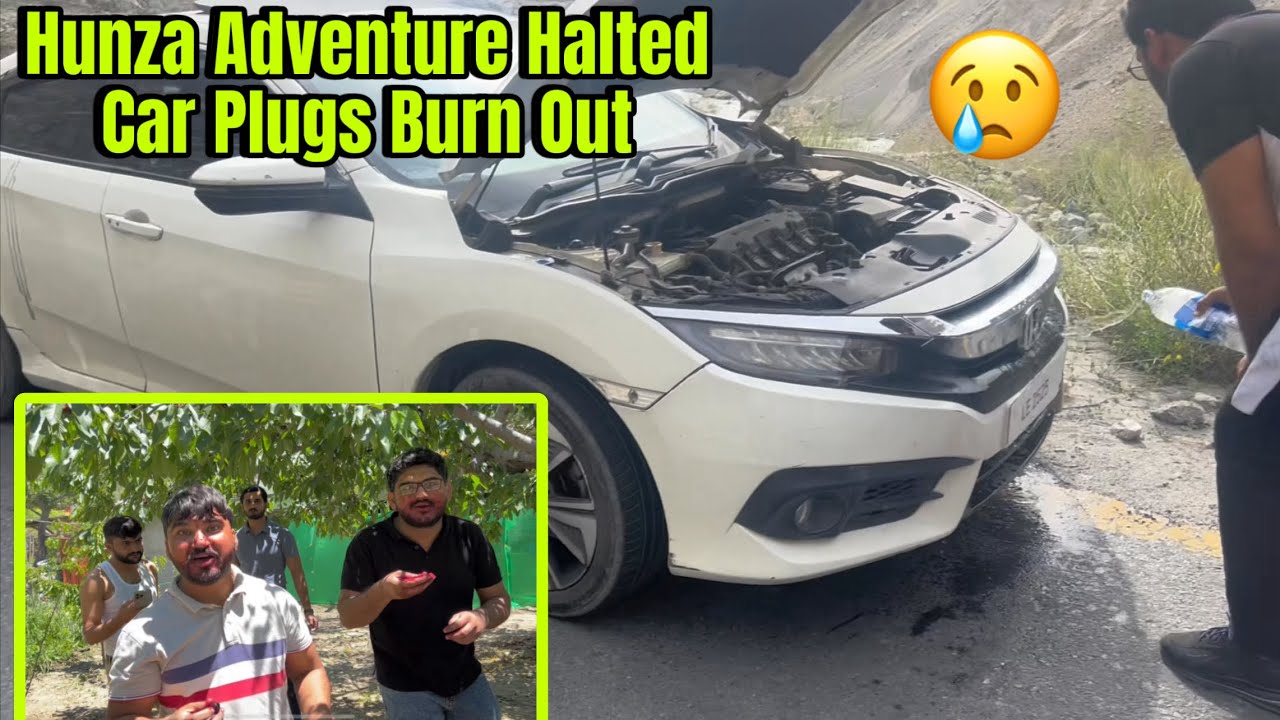 Car Breakdown in Hunza | A whole day was wasted 😢 - YouTube