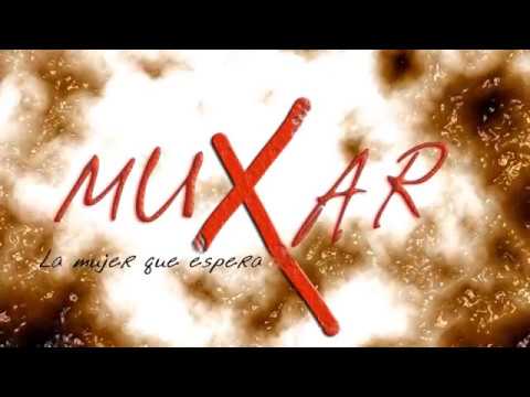Trailer- MUXAR//la mujer que espera