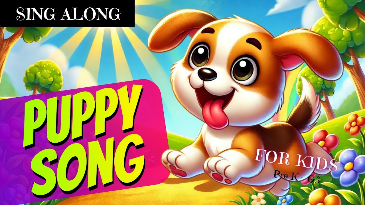 SING ALONG | Puppy Song Music and movement songs for preschool ...
