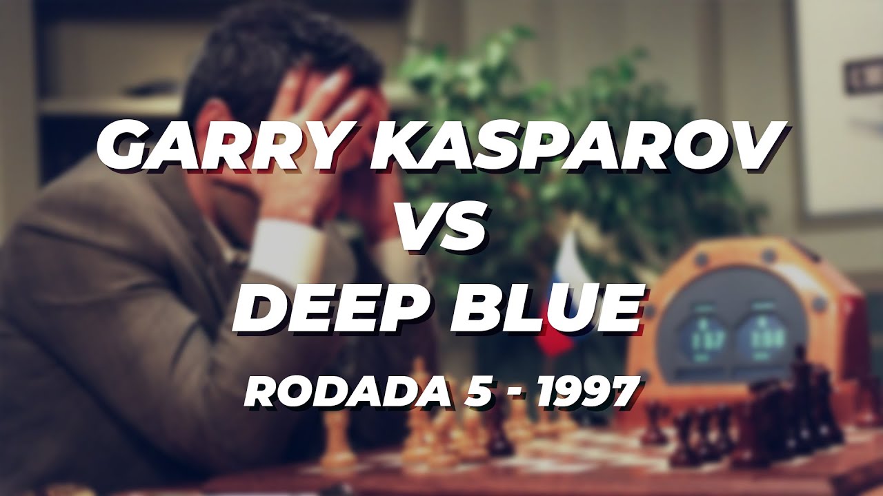 Garry Kasparov VS Deep Blue #5 (1997) | Análise de Partida - YouTube
