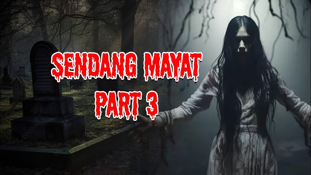 CERITA HOROR// SENDANG MAYAT PART 3 - YouTube