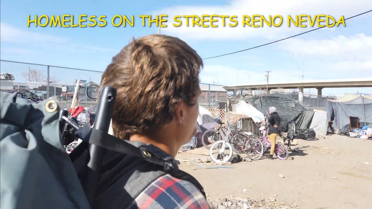RENO NEVADA HOMELESS MAN SHARES HARSH REALITY OF HOMELESS ENCAMPMENT ...