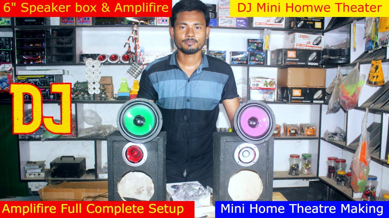 DJ Mini Homwe Theater। Mini Home Theatre Making । 6" Speaker box ...