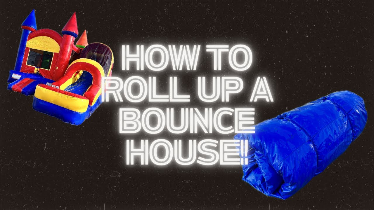 How to roll up a bounce house by yourself!!! - YouTube