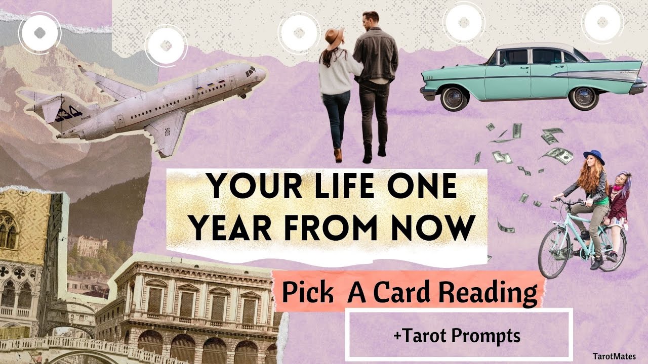 Your Life One Year From Now | Timeless Pick a Card Reading - YouTube