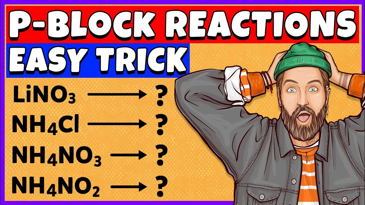 Trick to Remember P-Block Reactions | P-Block Important Reactions - YouTube