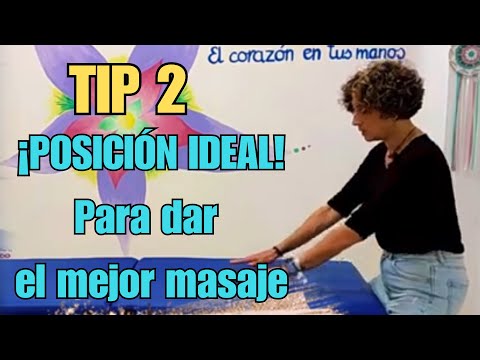 Tip 2 ¡Descubre la postura ideal para masajista y cliente!