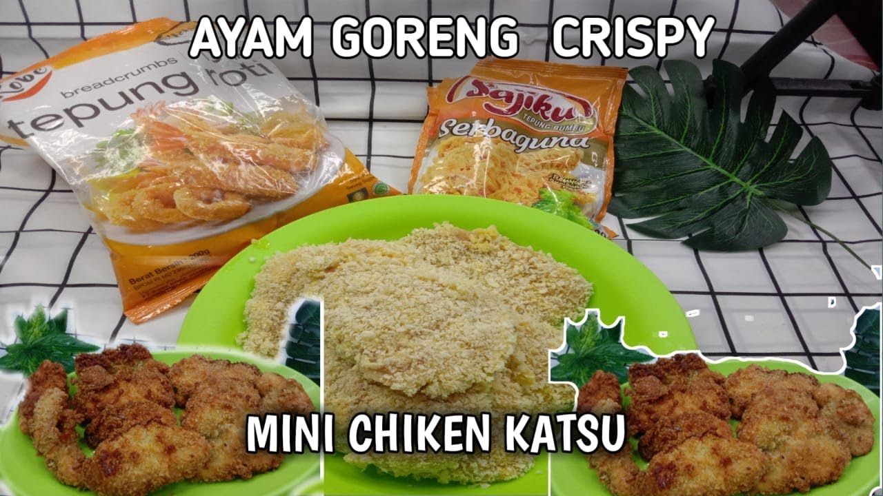RESEP CARA MEMBUAT AYAM GORENG CRISPY MINI CHIKEN KATSU HANYA ...