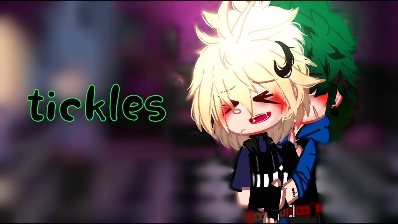Tickles [] DKBK/BKDK [] V.Deku [] skit [] - YouTube