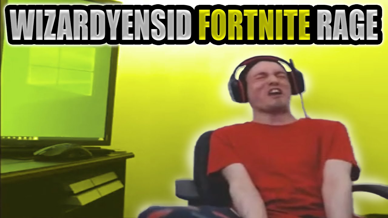 WIZARDYENSID FORTNITE RAGE - YouTube