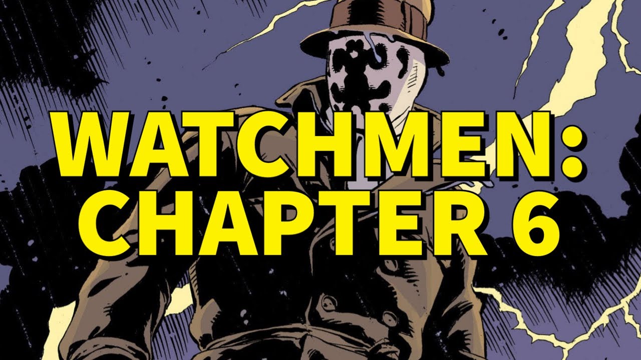 Watchmen Chapter 6 Analysis - YouTube