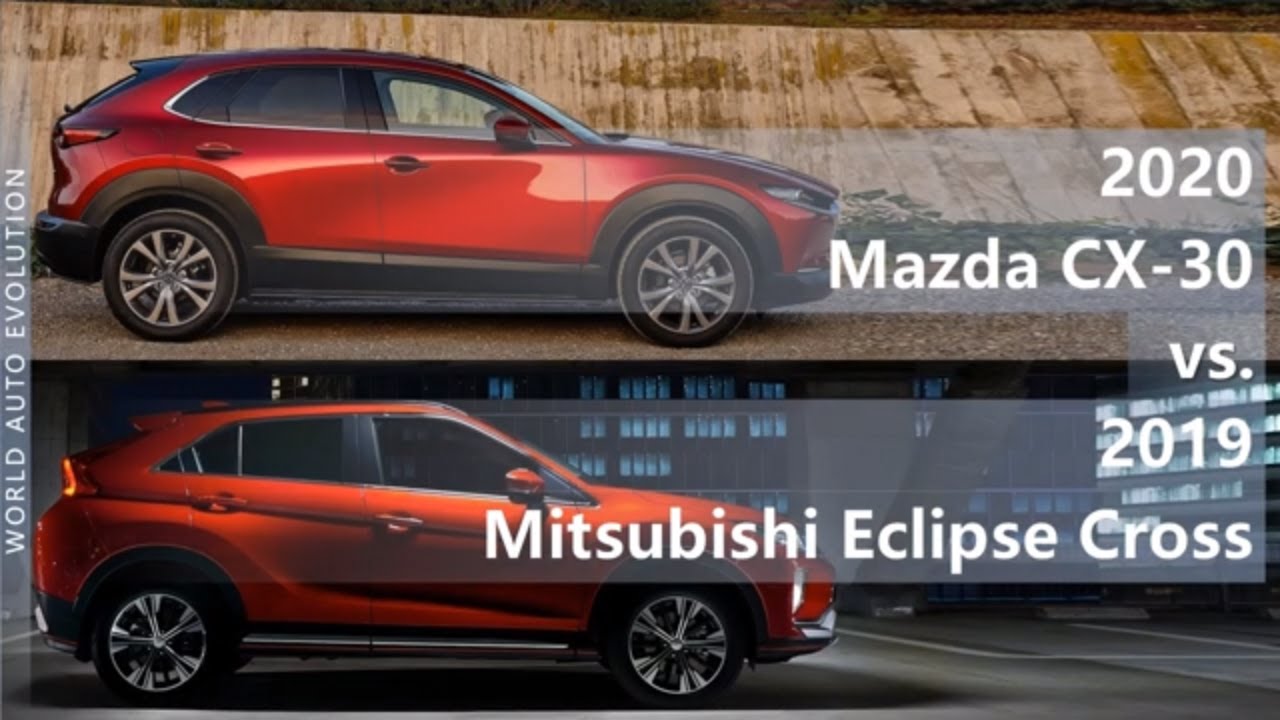 2020 Mazda CX-30 vs 2019 Mitsubishi Eclipse Cross (technical comparison ...