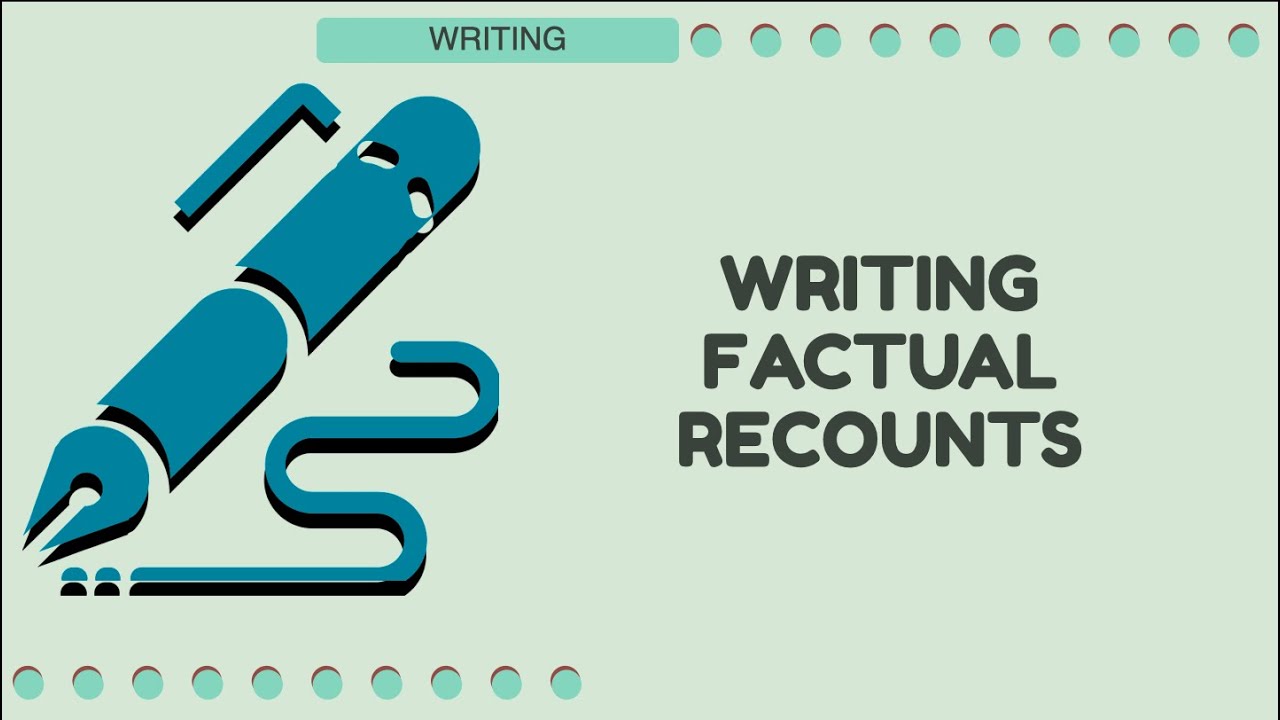 Writing Factual Recount YouTube writing-factual-recount-youtube