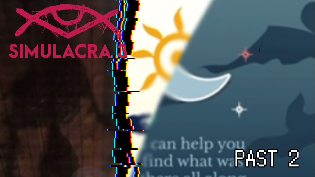 SIMULACRA 3 : Part 2 | ตามหาความจริง - YouTube
