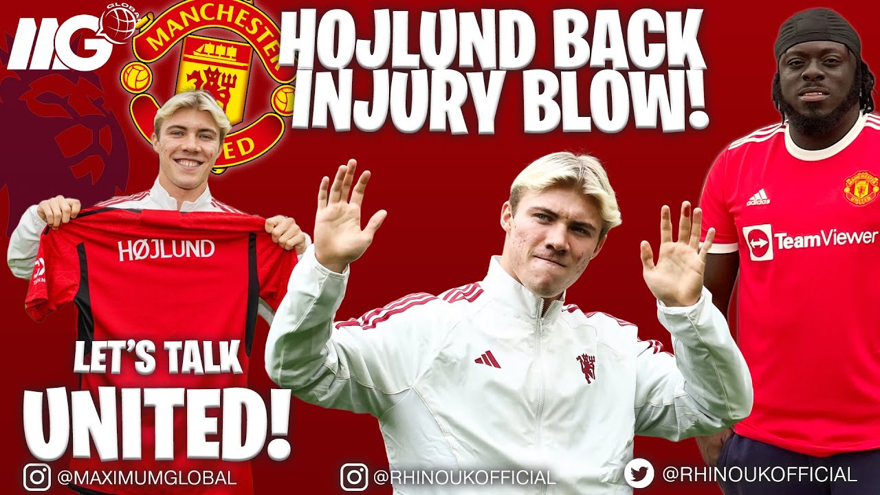 HOJLUND OUT FOR SEVERAL WEEKS!!??...MY THOUGHTS - YouTube