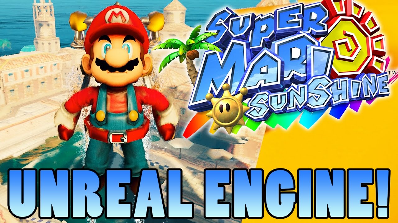 UNREAL ENGINE 4 SUPER MARIO SUNSHINE! | Tech Demo Exploration - YouTube