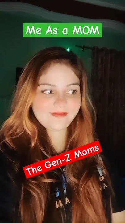 Gen-Z Mom's💀🙌#mom #shorts #funny #youtube - YouTube