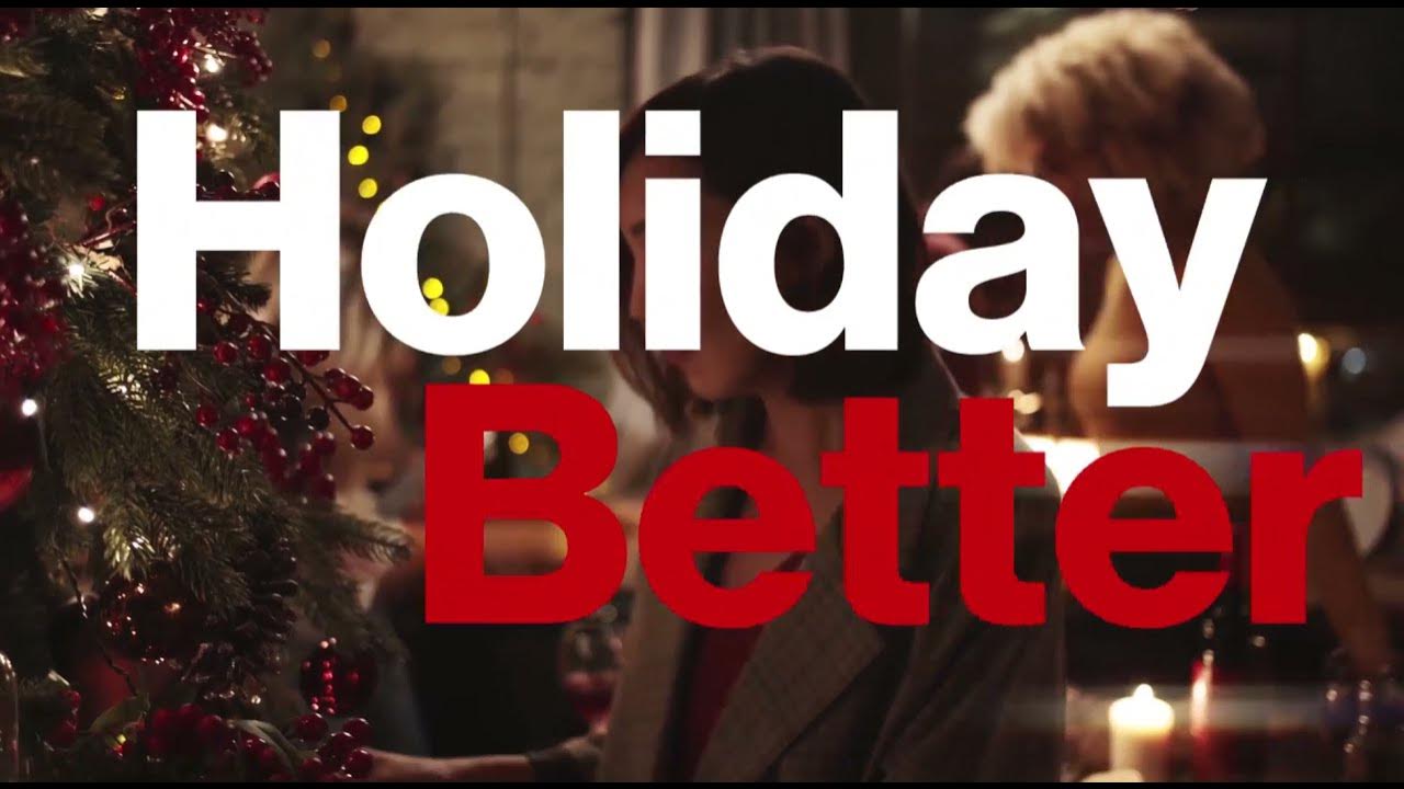 Holiday Better - YouTube