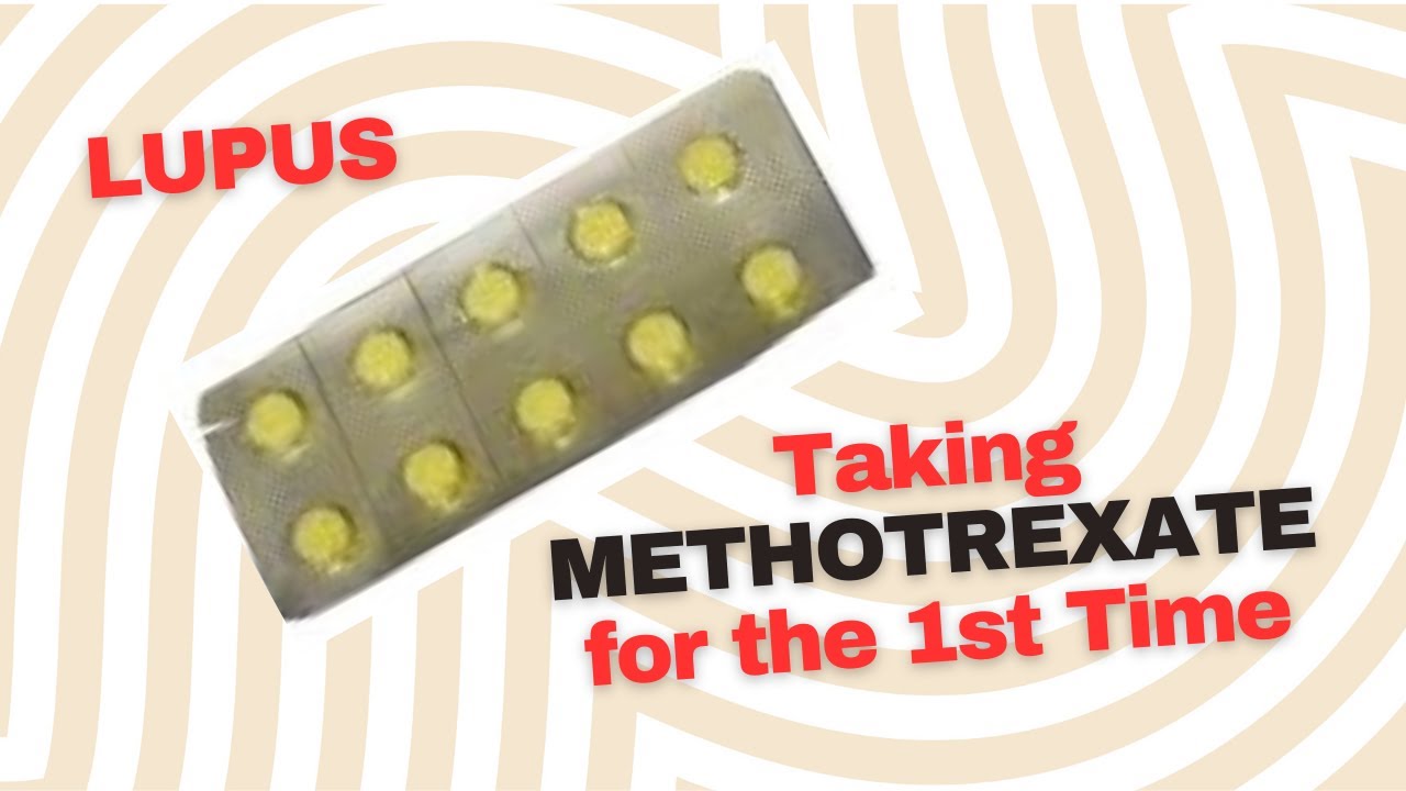 I Took METHOTREXATE for LUPUS and Here's What Happened - YouTube