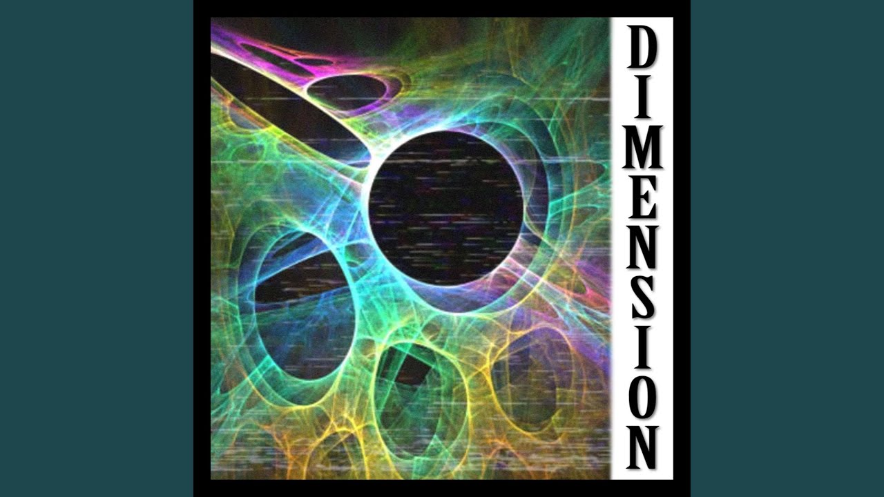 Dimension - YouTube