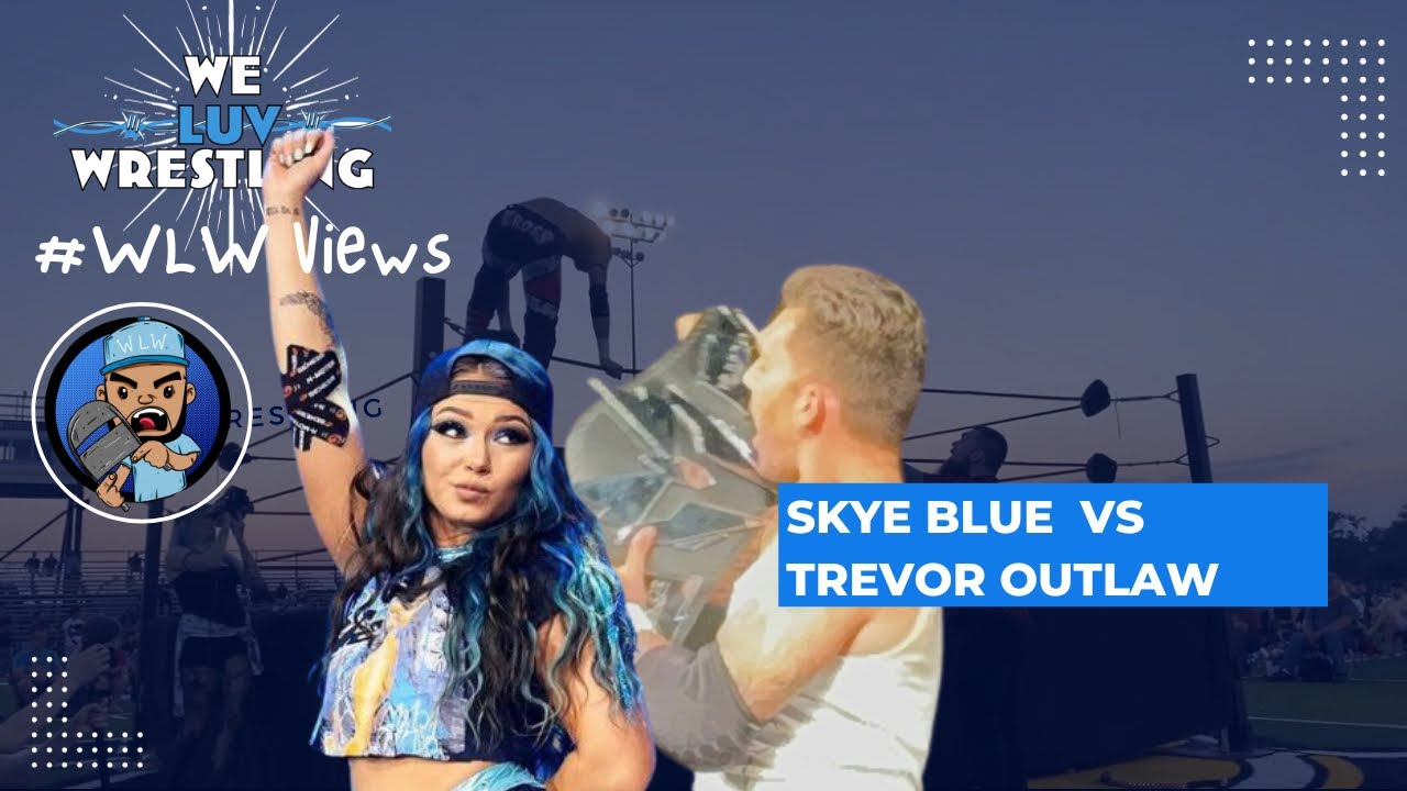 Skye Blue vs Trevor Outlaw : Warrior Wrestling 31 : #WLW Views - YouTube