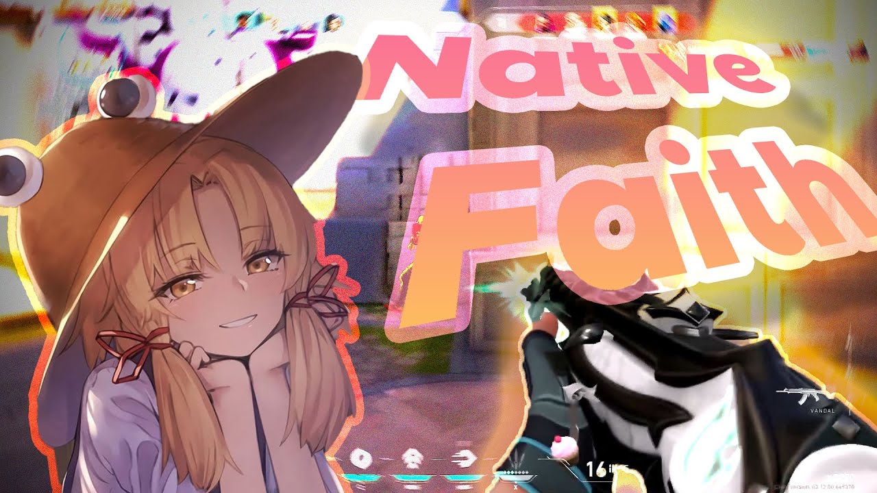 Native Faith | Valorant Montage - YouTube