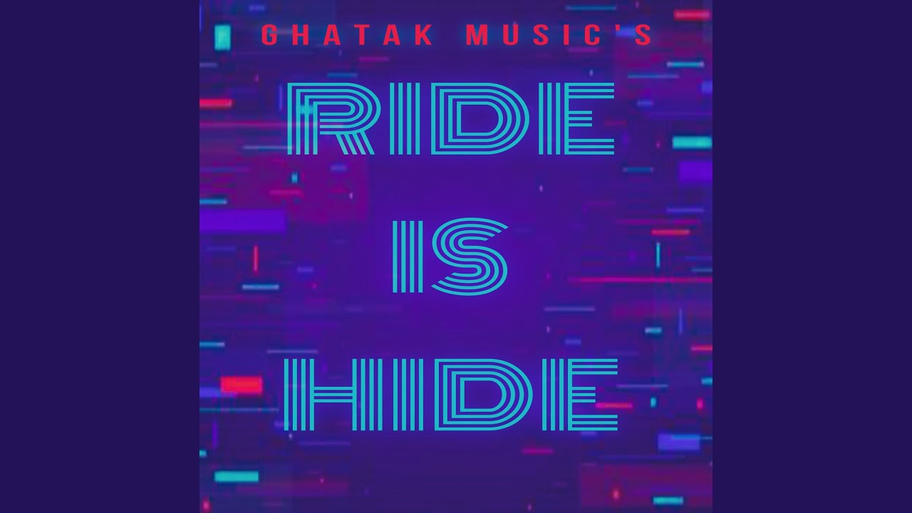 RIDE IS HIDE - YouTube