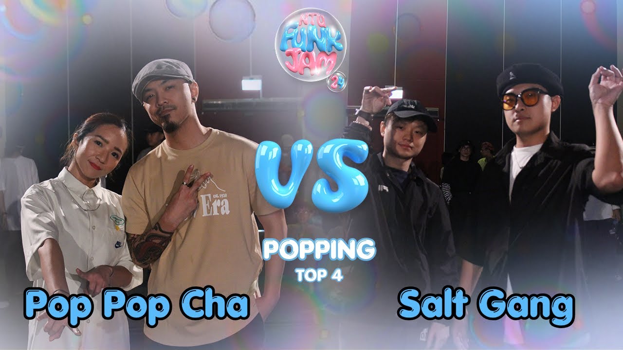 Pop Pop Cha vs Salt Gang | Popping Top 4 | NTU Funk Jam 2024 - YouTube