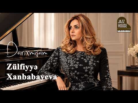 Zülfiyyə Xanbabayeva - Best Songs - JAZZ COVER