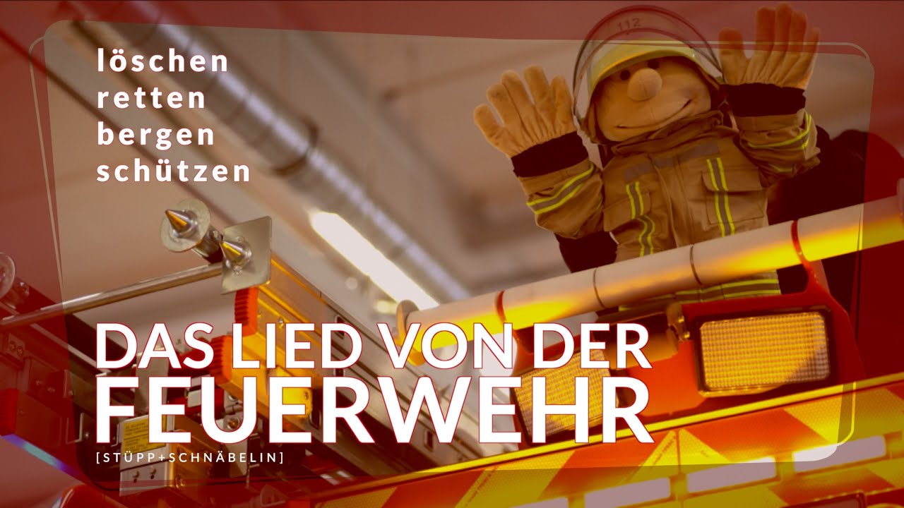 Das Lied von der Feuerwehr (Löschen, retten, bergen, schützen) - YouTube