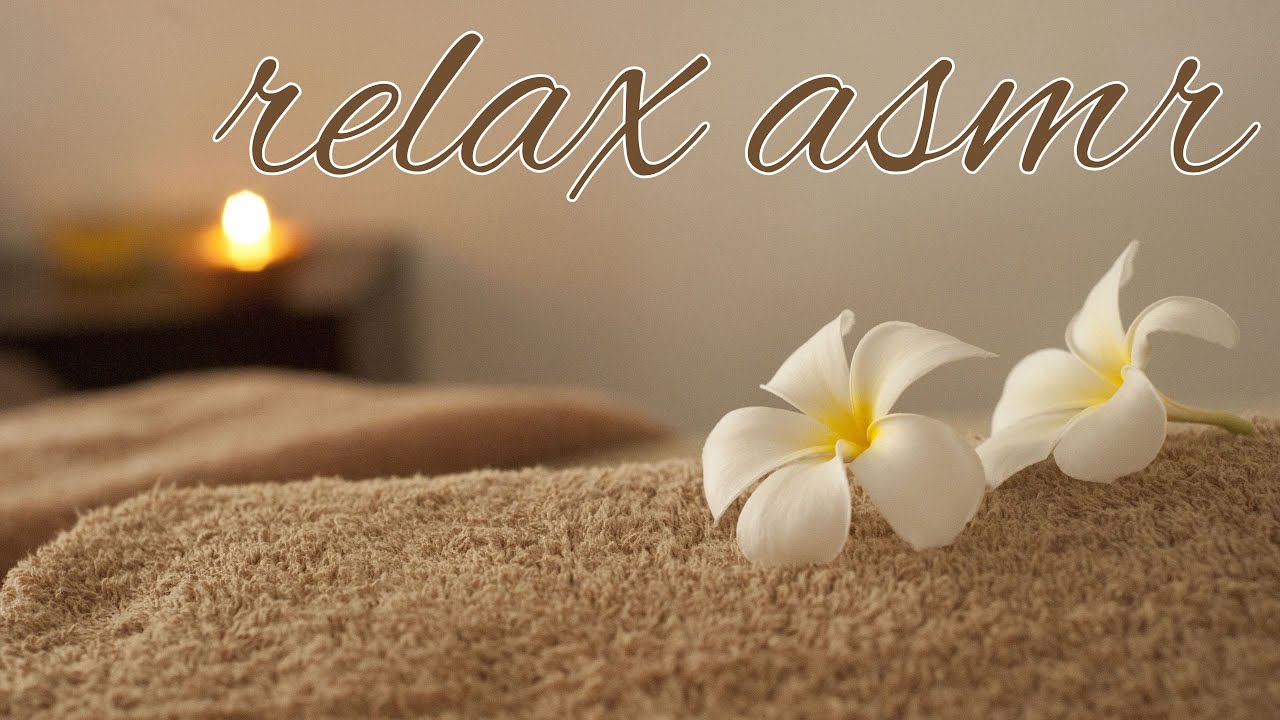 Relax ASMR - YouTube