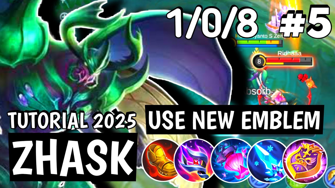 Tutorial Zhask Mid Lane 2025 - Emblem Zhask Terbaru 2025 - Build Zhask Tersakit 2025 Terbaru ...