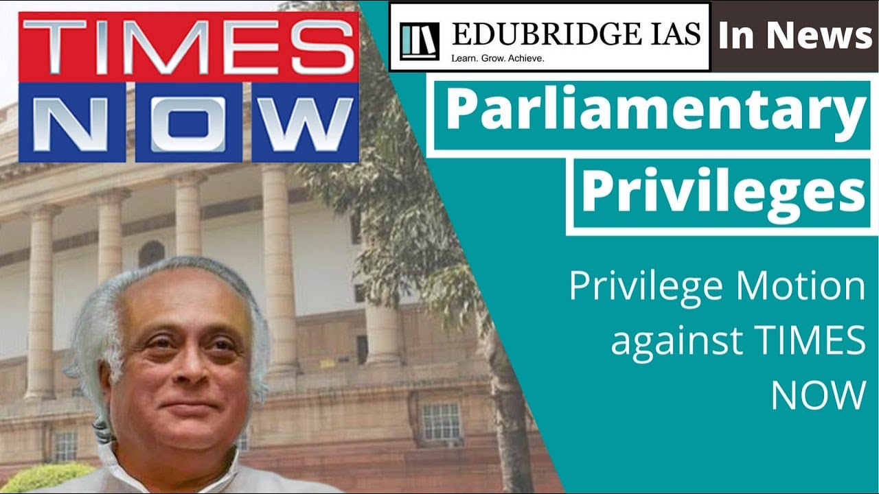 Privilege Motion against Times Now-UPSC 2021 #Article105 #IAS # ...