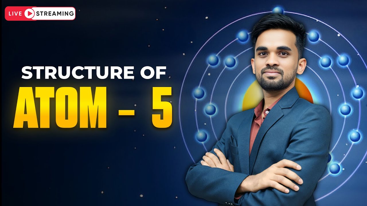 Structure of Atom 5 | NEET 2026 Chemistry | Ajay Sir | NEET World - YouTube
