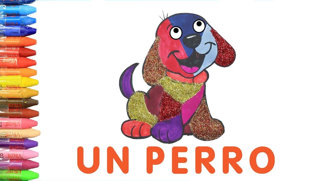 Aprende Los Colores con un Perro Colorido 🐶 | Aprender Espanol ...
