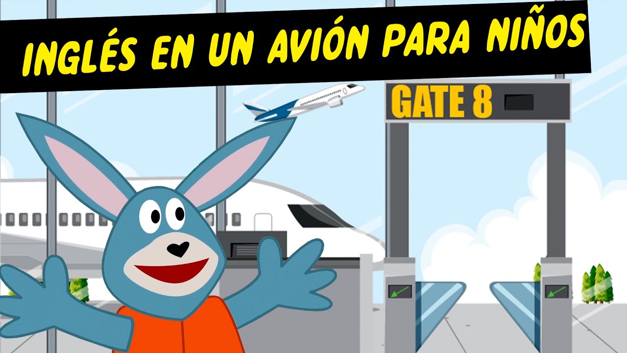 INGLÉS en aeropuertos y aviones para niños - YouTube