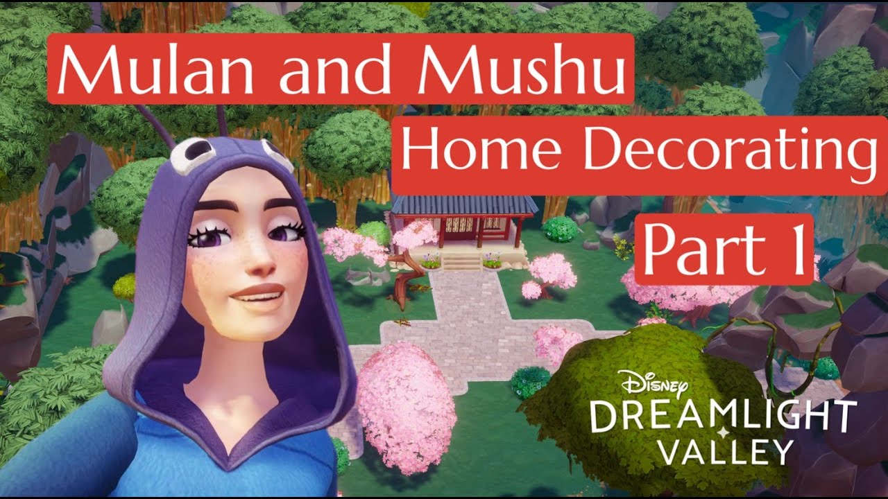 Decorating Mulan and Mushu's House Part 1 | Disney Dreamlight Valley - YouTube