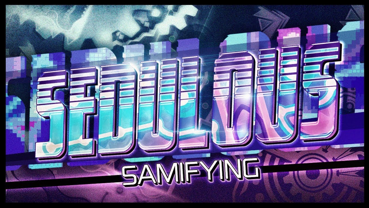 Sedulous 100% - Geometry Dash - YouTube