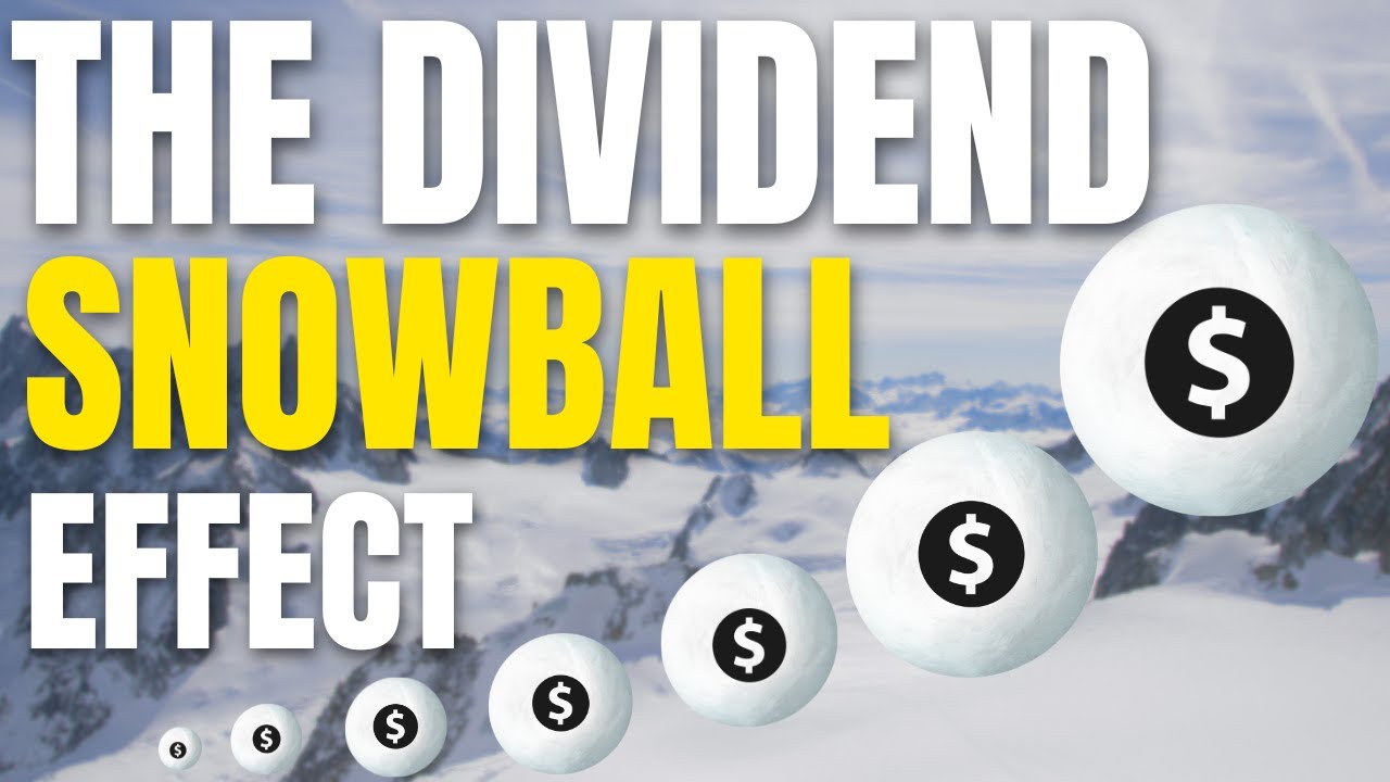 Dividend Snowball Effect | Easiest Way To Compounding Millions! - YouTube