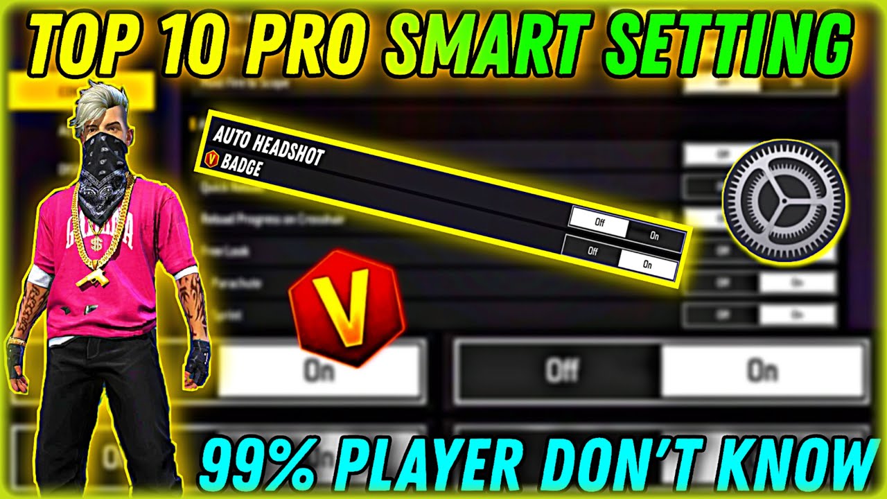 Top 10 Pro Smart Setting In Free Fire|Auto Headshot Setting In Free ...