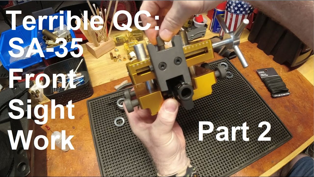 Part 2 - Fixing the SA-35 Sloppy QC: Removing the Front Sight (Using ...