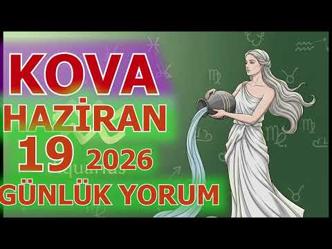 🎯♒ KOVA BURCU 19 HAZİRAN GÜNLÜK YORUMU 😱 Hayatınızı Değiştirecek Bir Haber Geliyor! 💰❤️
