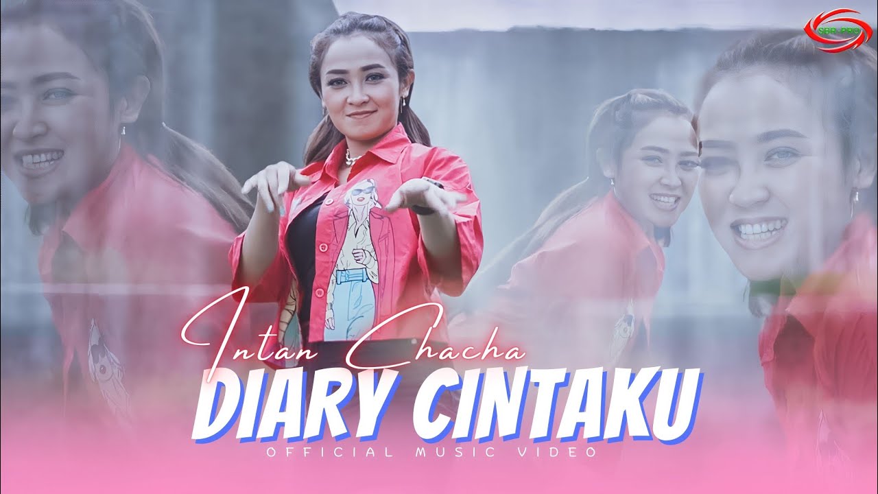 Intan ChaCha - Diary Cintaku - YouTube