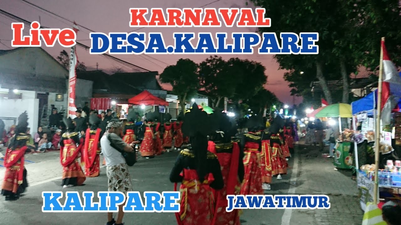 🔴LIVE KARNAVAL DESA.KALIPARE KAB.MALANG - YouTube