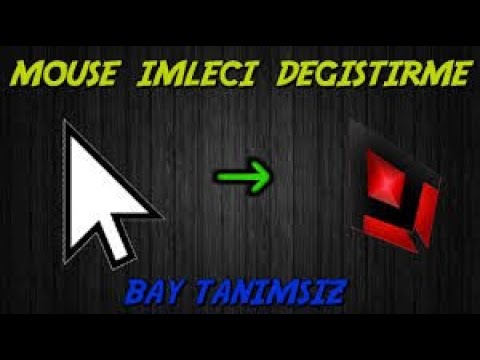 MOUSE DEĞİŞTİRME (ÇOK GÜZEL)